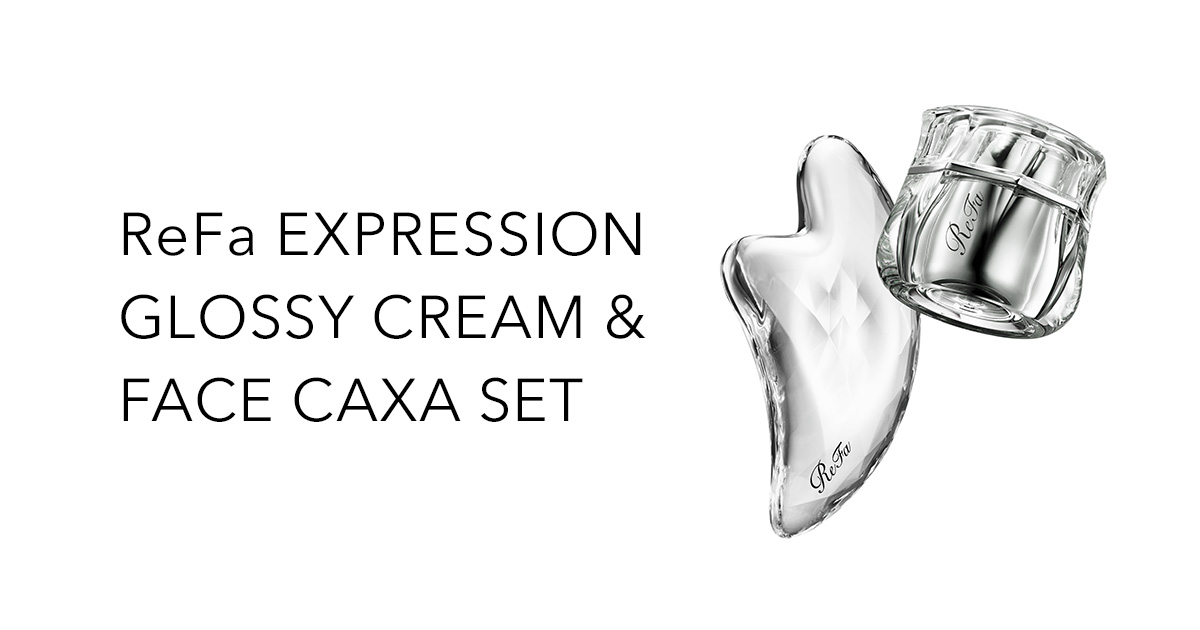 ReFa EXPRESSION GLOSSY CREAM & FACE CAXA SET | 商品详细信息 | ReFa（黎珐）官网（日本） | 株式会社MTG