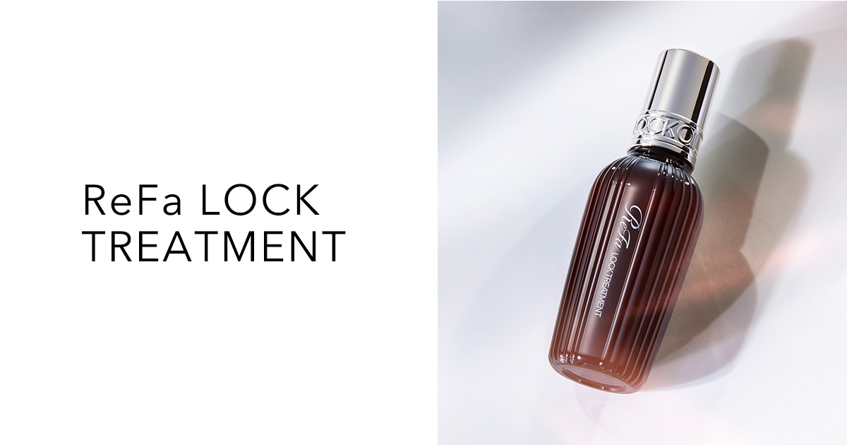 ReFa LOCK TREATMENT | 商品详细信息 | ReFa（黎珐）官网（日本） | 株式会社MTG